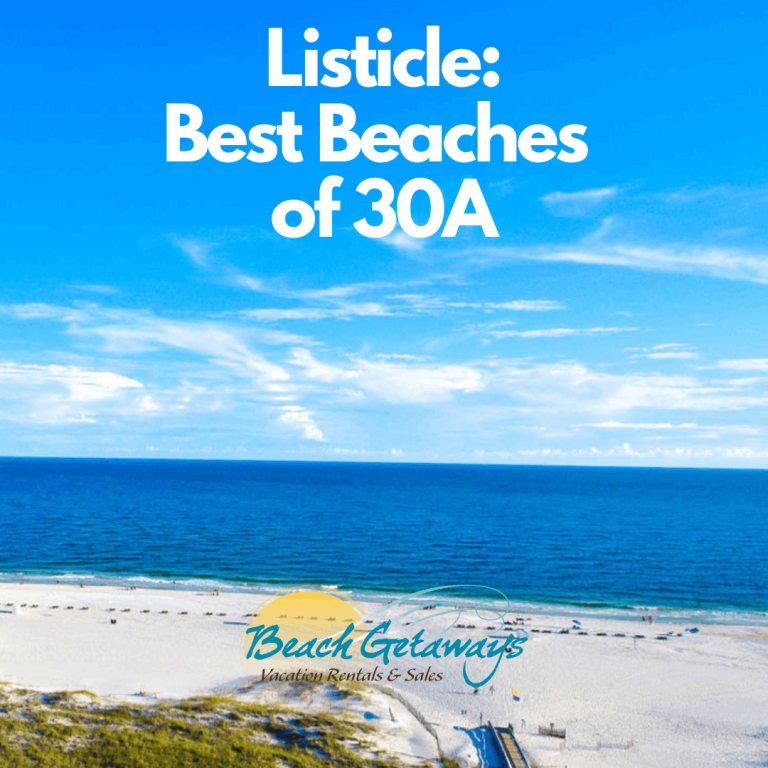 Best Beaches of 30A - Beach Getaways